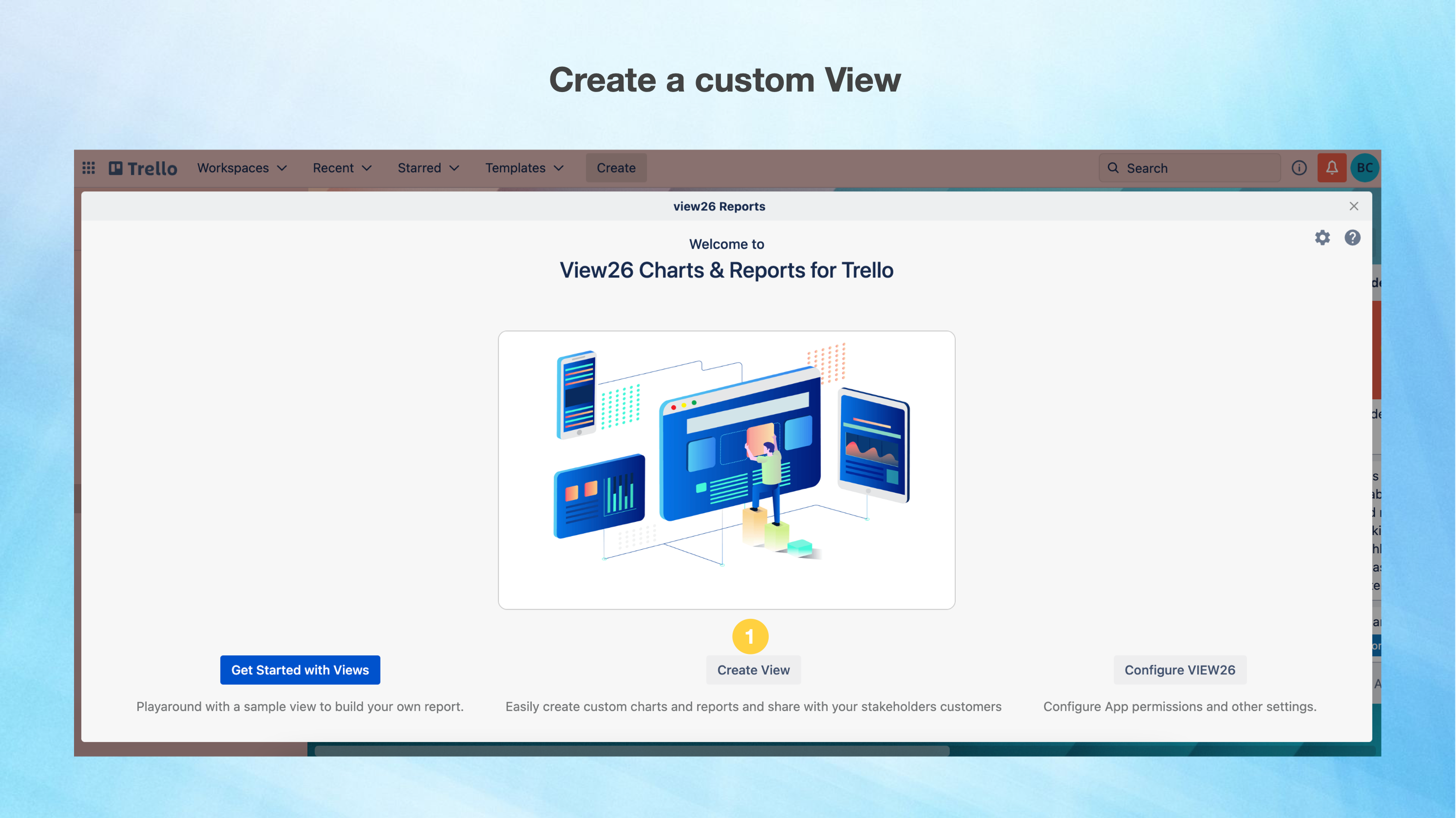 3. Create Custom View 3. Create Custom View